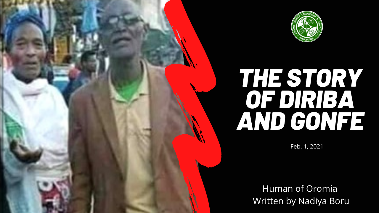 The Story Of Diriba And Gonfe Feb 1 2021 Human Of Oromia Oromo